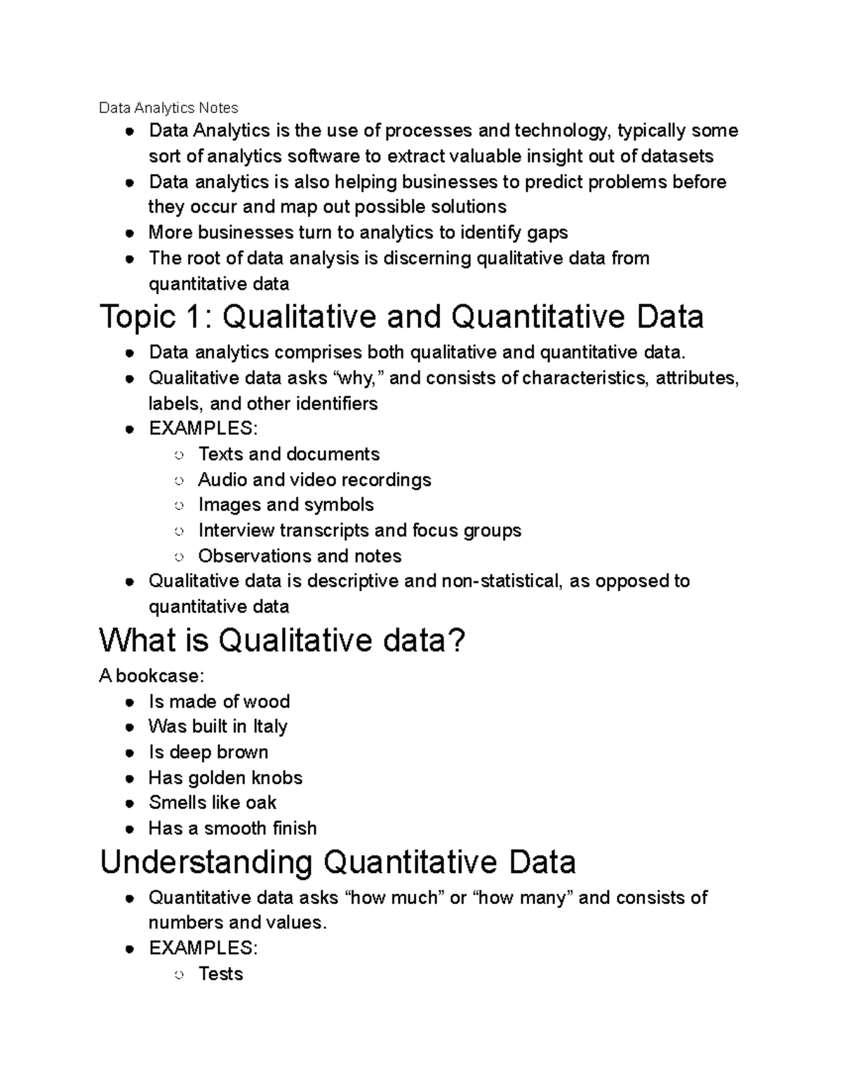Data Analytics Notes - Qualitative data asks “why,” and consists of ...
