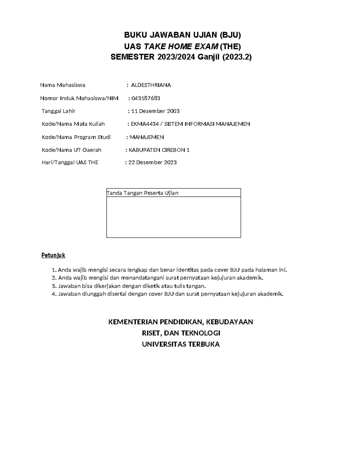 BJU Umum - Bju umum - Tanda Tangan Peserta Ujian BUKU JAWABAN UJIAN (BJU) UAS TAKE HOME EXAM ...