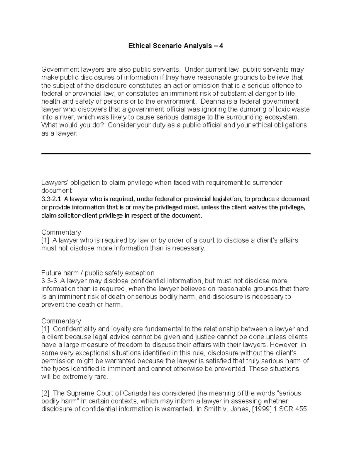Ethical Scenario Analysis 4 - Under current law, public servants may ...