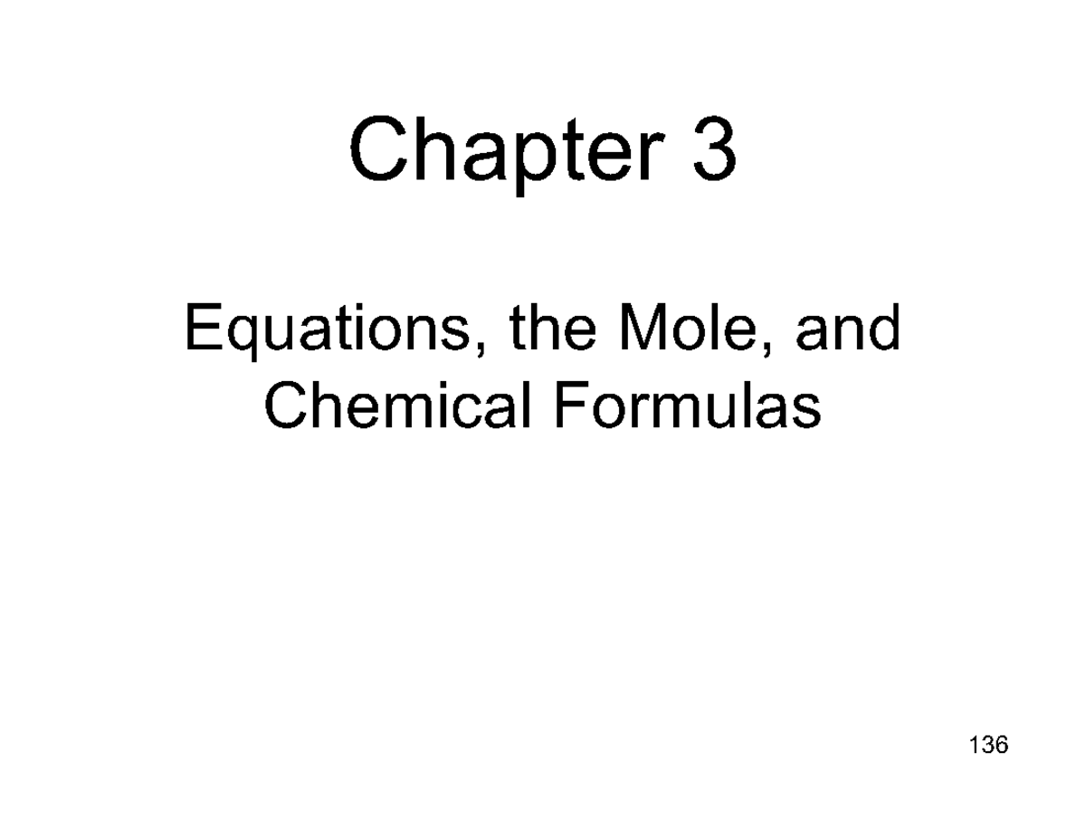 Chapter 3: Equations, the Mole, and Chemical Formulas - Chapter 3 ...