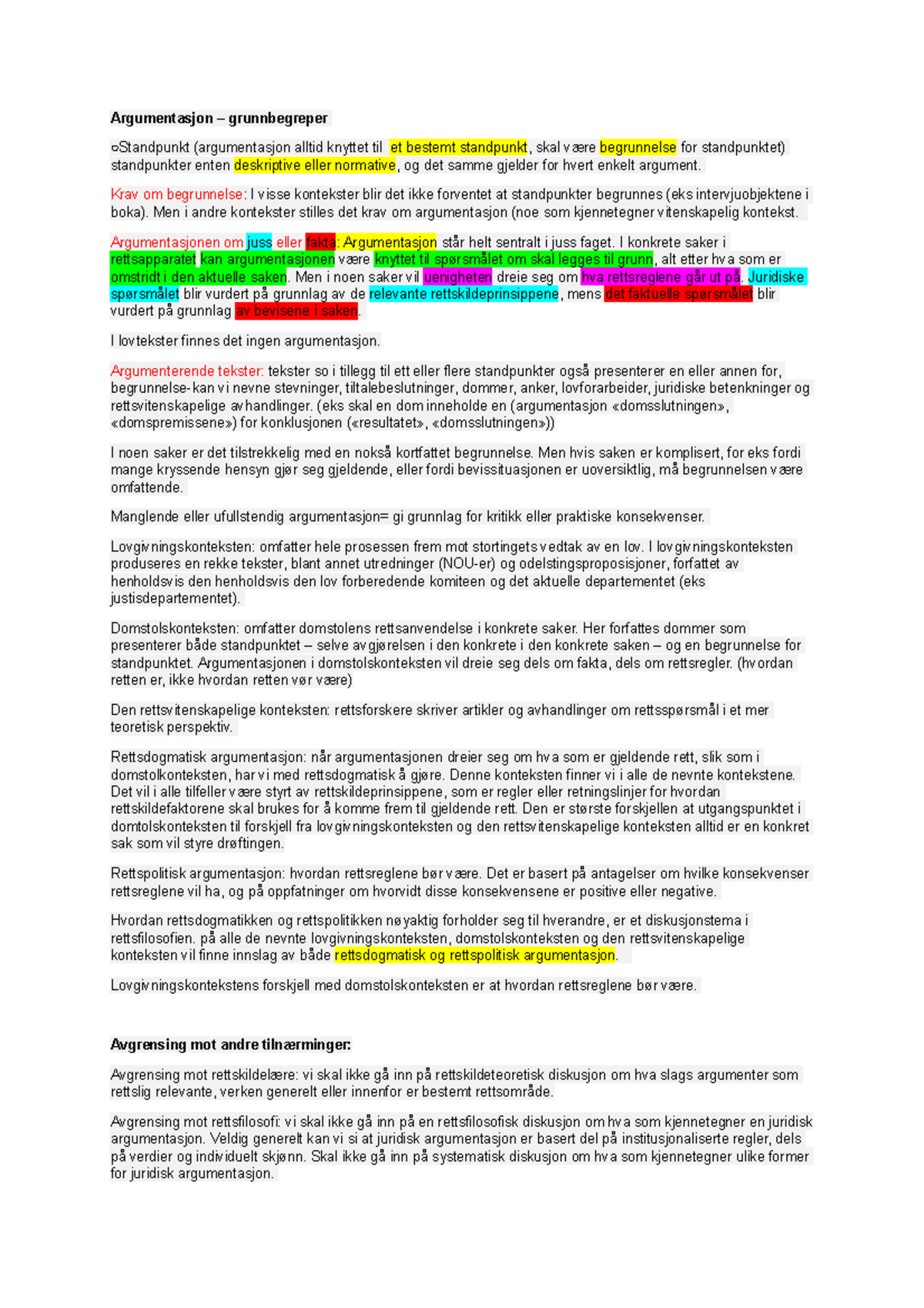 4 generelt om argumentasjon - Argumentasjon – grunnbegreper Standpunkt (argumentasjon alltid ...