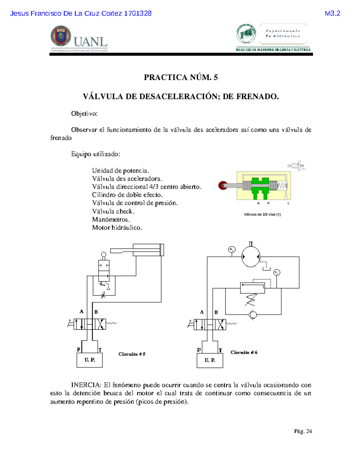 Potencia Fluida Y Laboratorio Practica 5 de la Facultad de Ingeniería Mecánica y Eléctrica - Studocu