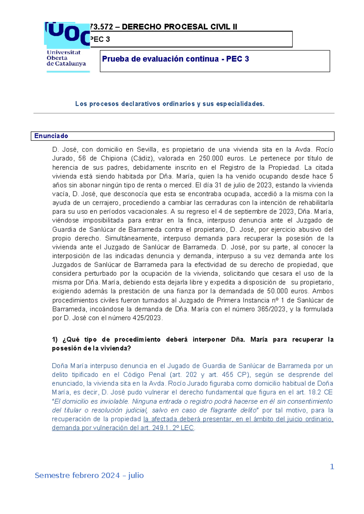 Prueba de Evaluación Contínua PEC 3 NOTA C+ - PEC 3 1 Semestre febrero 2024 – julio Los procesos ...