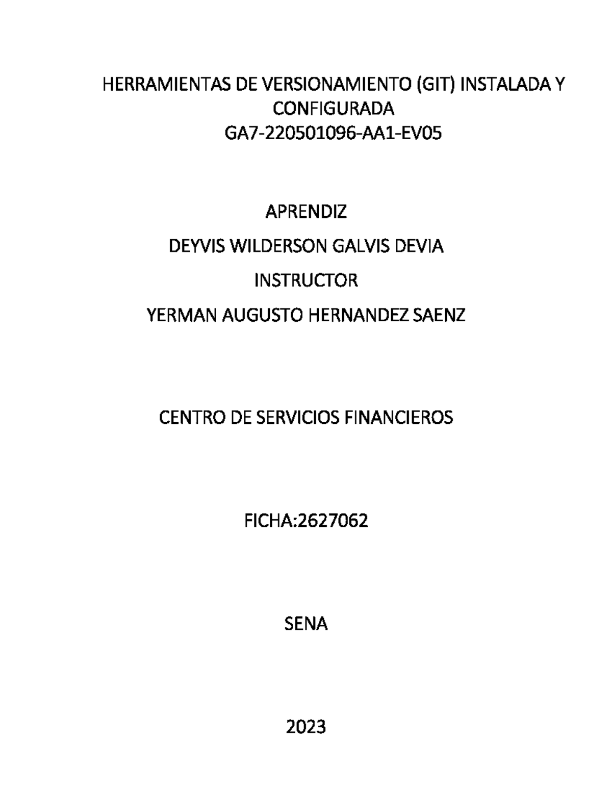 Herramientas DE Versionamiento (GIT) Instalada Y Configurada - HERRAMIENTAS DE VERSIONAMIENTO ...