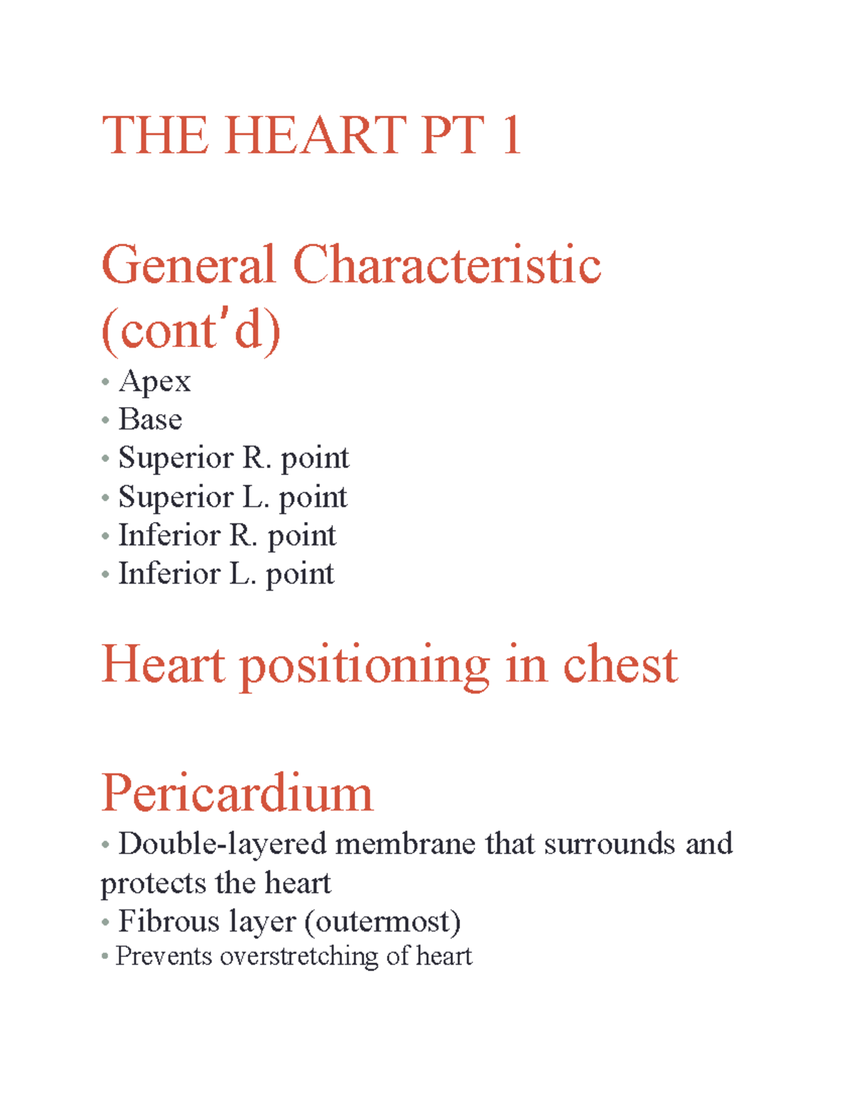 Heart ana - THE HEART PT 1 General Characteristic (cont’d) • Apex ...