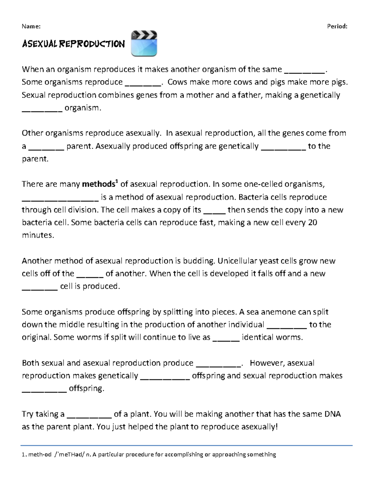 Asexual Reproduction homework worsheet - 1. meth·od /ˈmeTHəd/ n. A ...