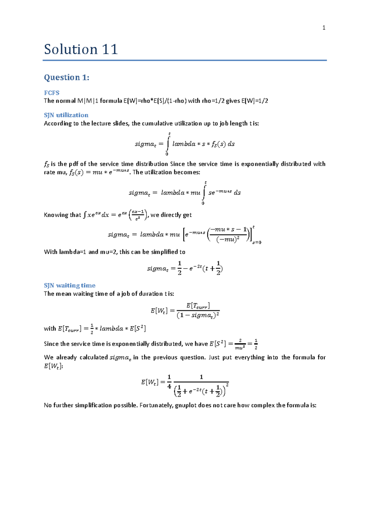 S11 - Solutions - Solution 11 Question 1 : FCFS The normal M|M|1 ...