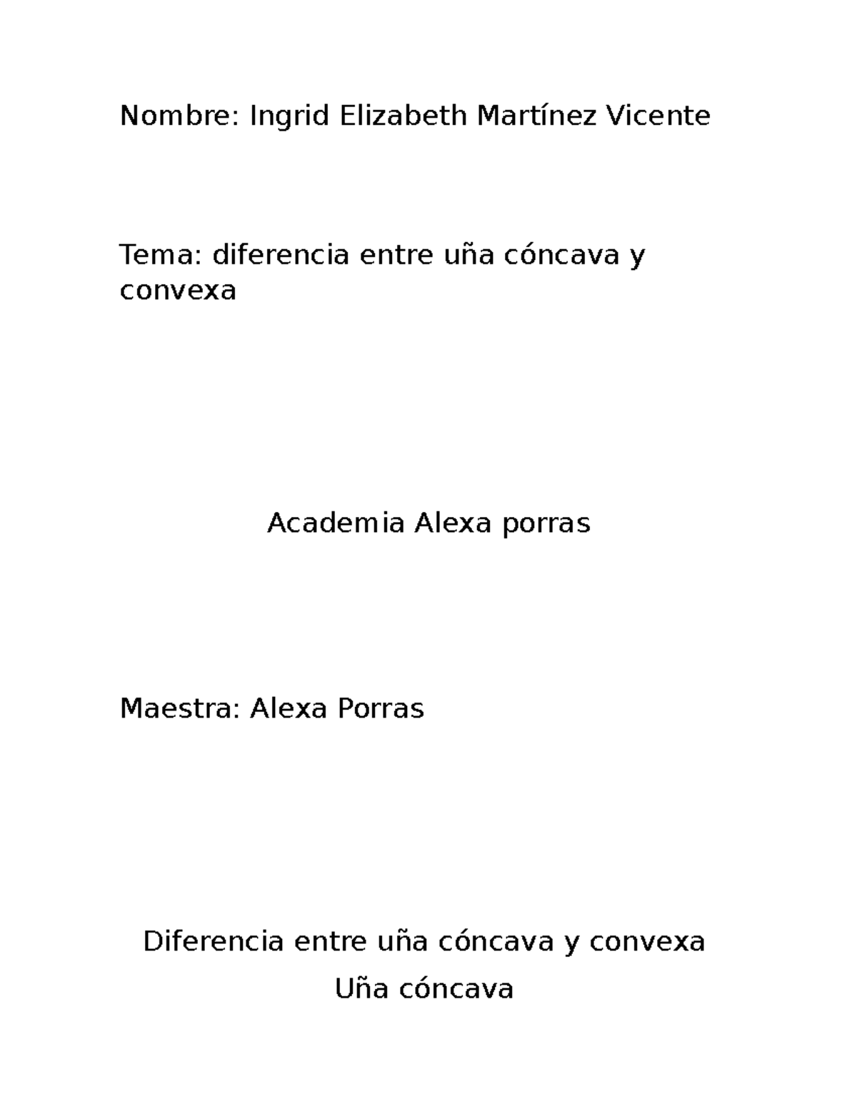 Diferencia entre uña cóncava y convexa - Nombre: Ingrid Elizabeth ...