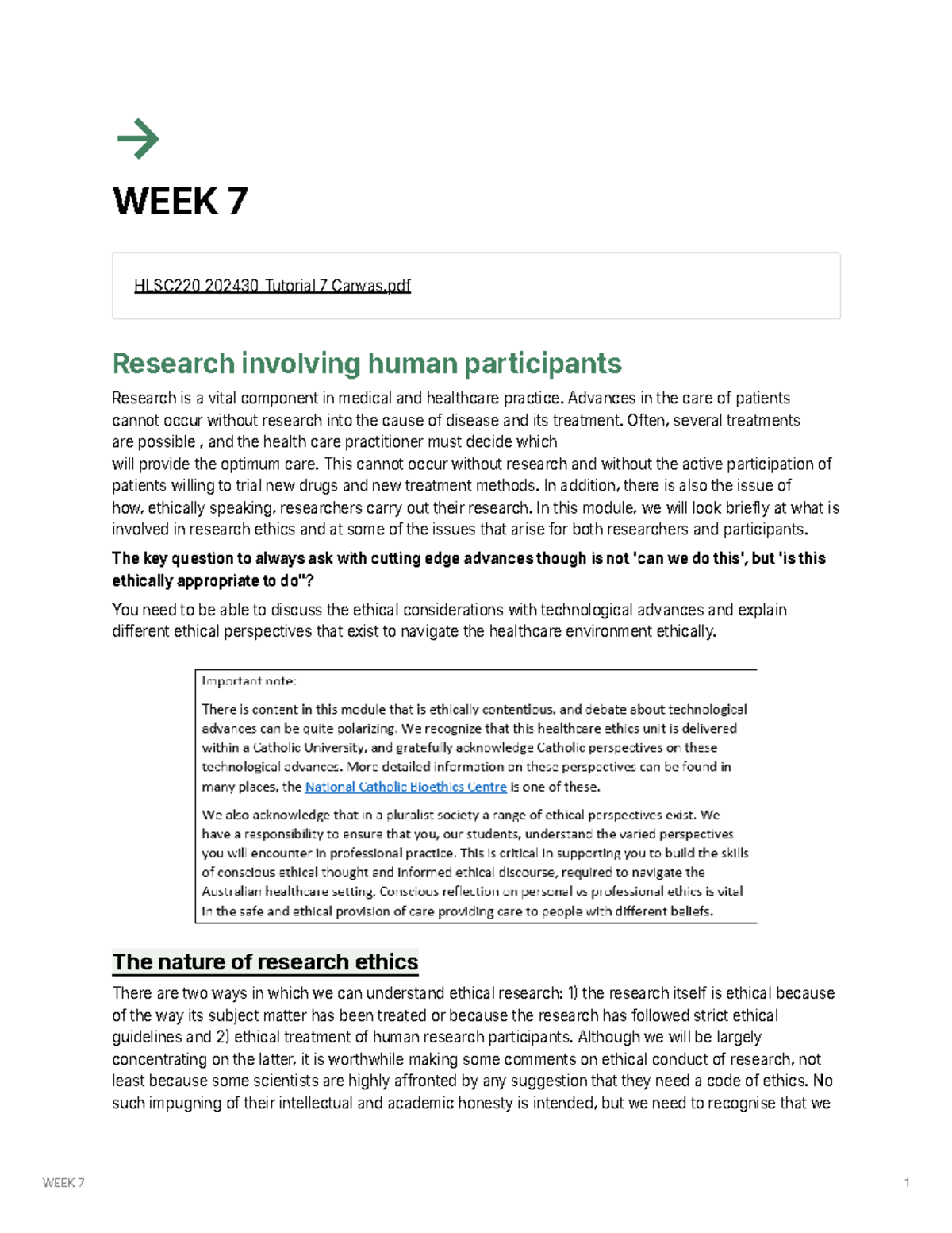 WEEK 7 - Research is a vital component in medical and health care ...
