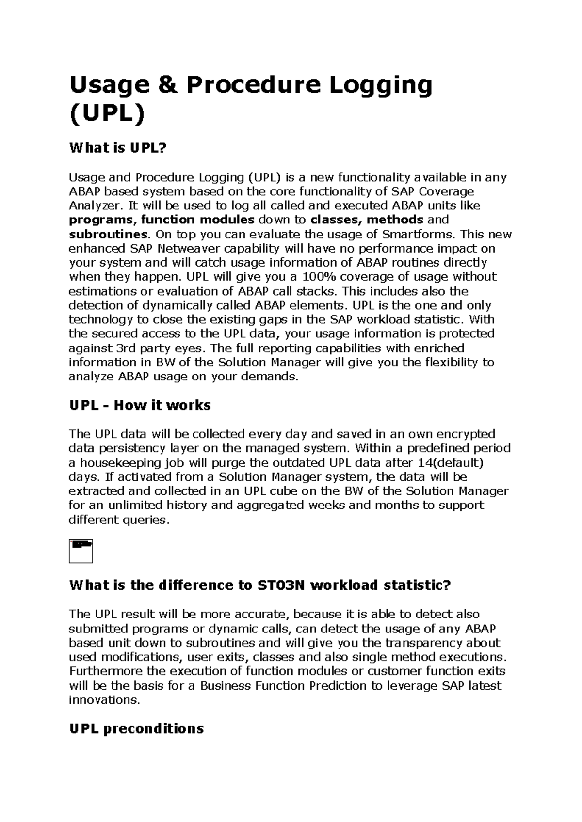 Usage Procedure Logging - Usage & Procedure Logging (UPL) What is UPL ...