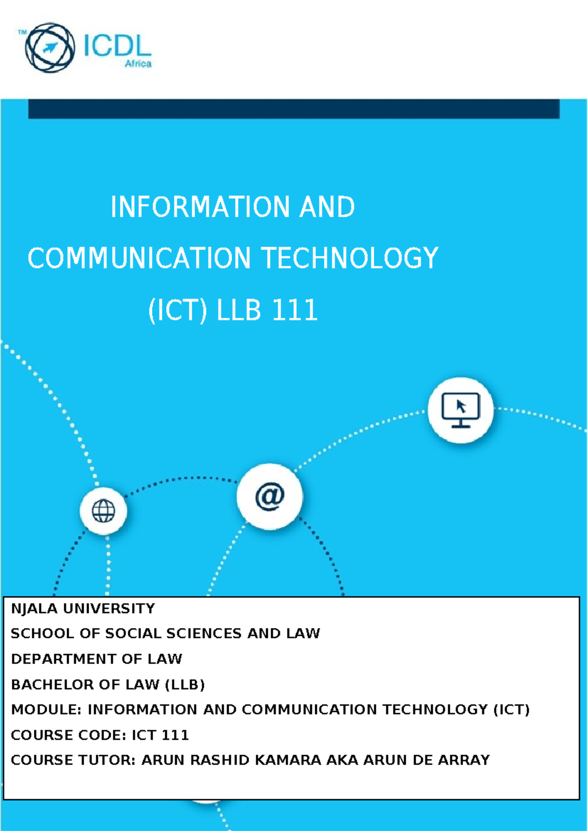ICT LAW NOTE FOR LLB 111 ARUN DE Array - INFORMATION AND COMMUNICATION TECHNOLOGY (ICT) LLB 111 ...
