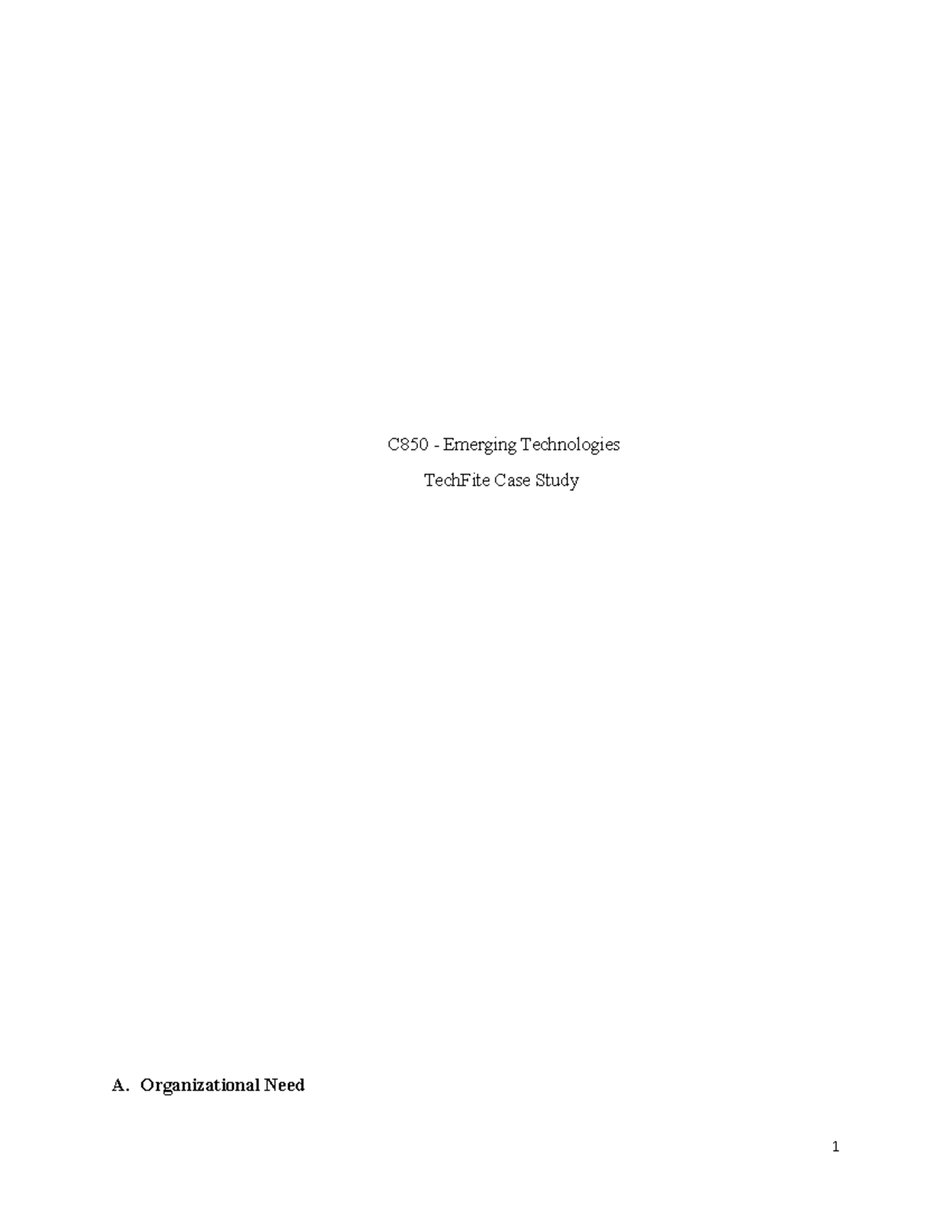 C850 Task 1 - For this assessment you will read the attached case study ...