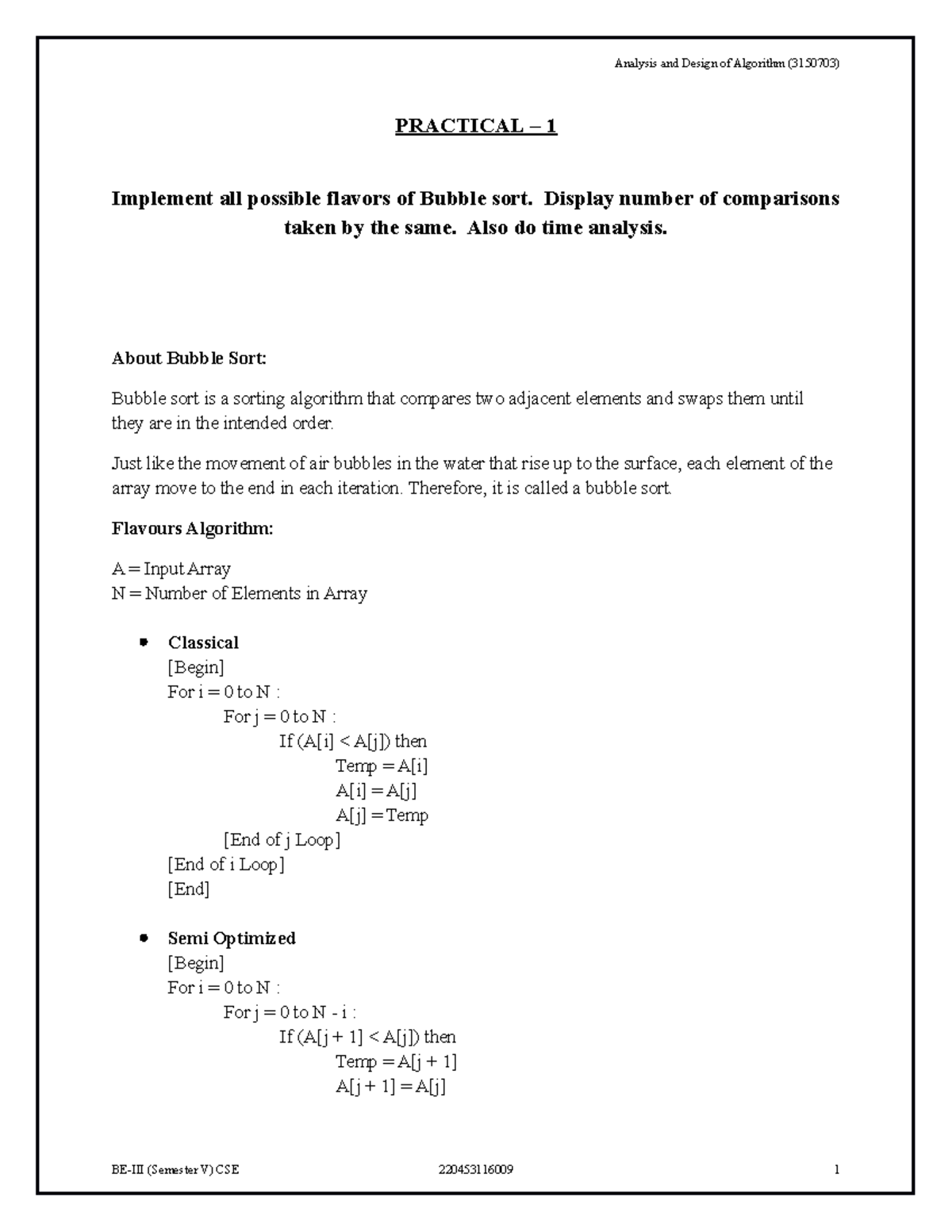 ADA 210450131508 - PRACTICAL – 1 Implement all possible flavors of Bubble sort. Display number ...