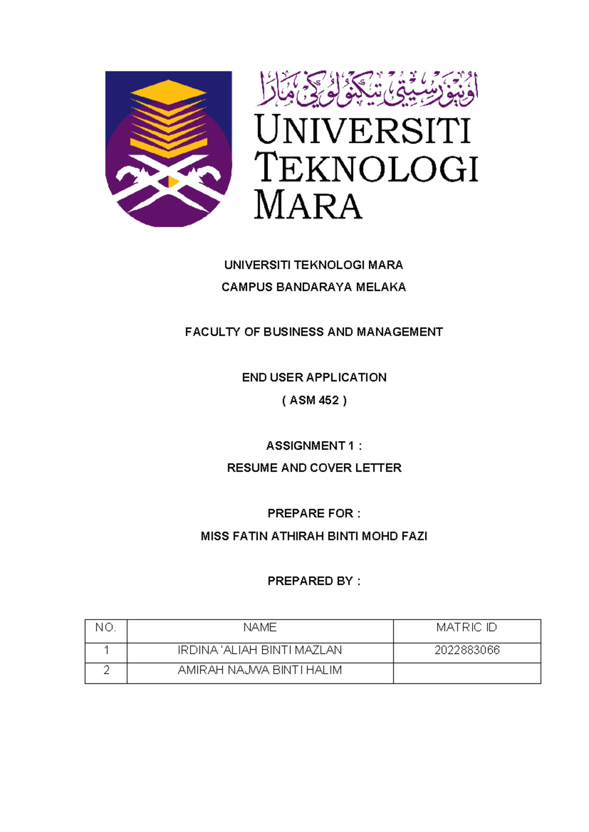 Assigment Resume ASM 452 - End user Application - UNIVERSITI TEKNOLOGI MARA CAMPUS BANDARAYA ...