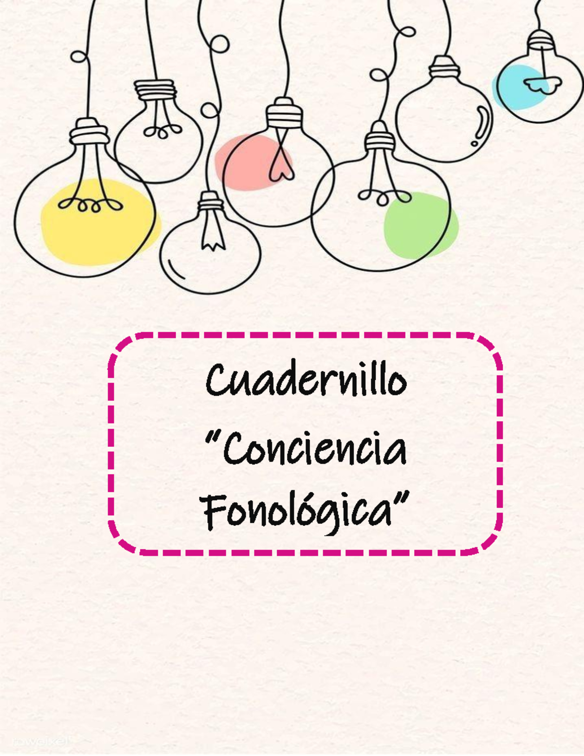 Cuadernillo conciencia fonologica - Cuadernillo “Conciencia Fonológica ...
