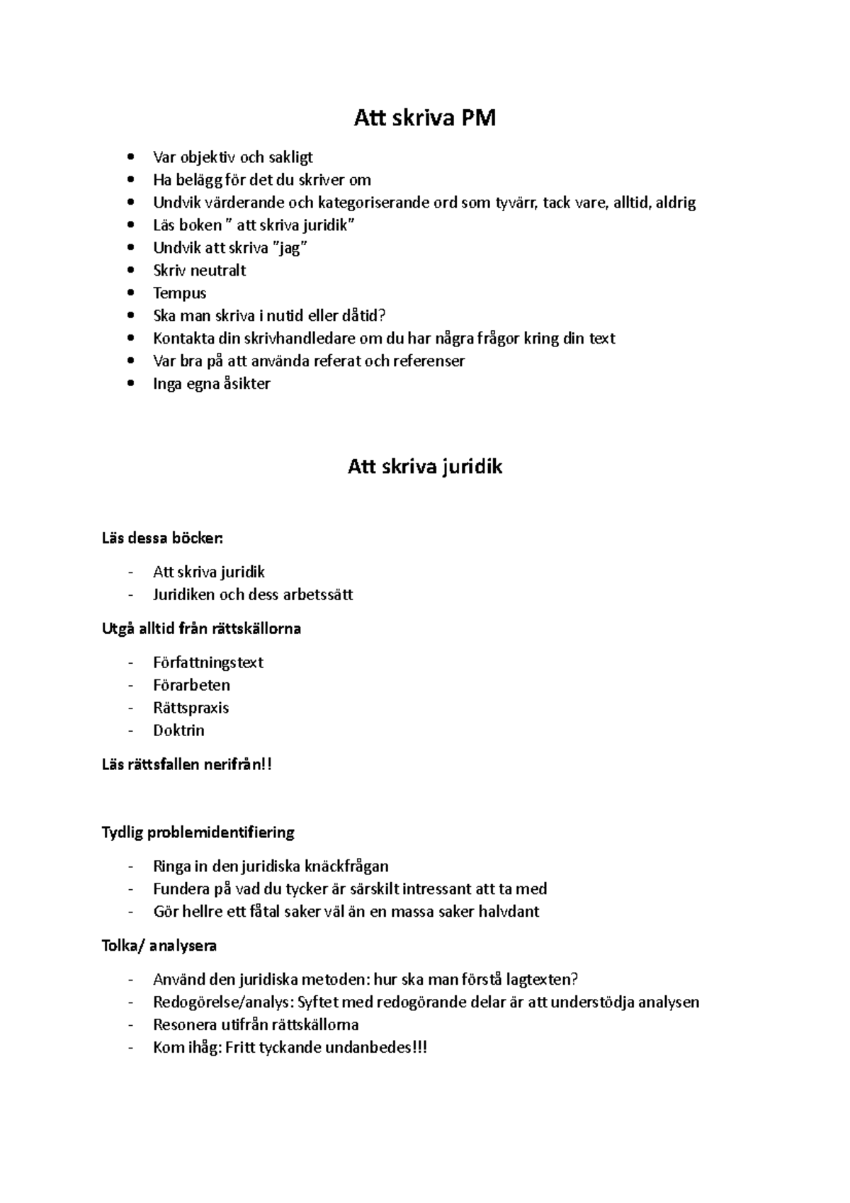 Att skriva PM - Att skriva PM Var objektiv och sakligt Ha belägg för ...
