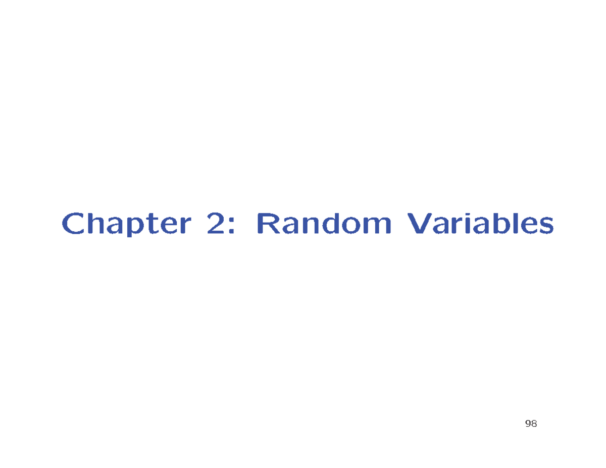 Chapter 2 - Chapter 2: Random Variables Introduction In Chapter 1, we ...