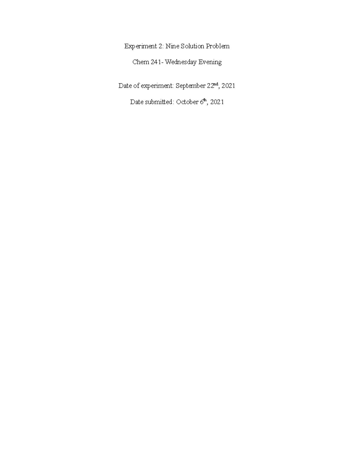 Lab Report-Experiment 2Chem241 copy - Experiment 2: Nine Solution ...