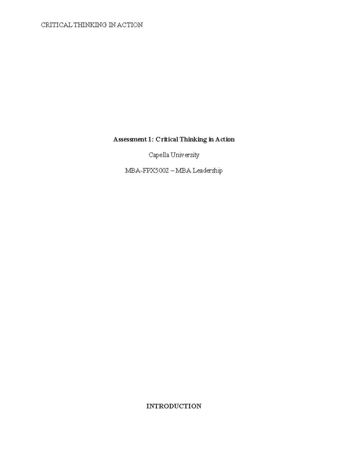Critical Thinking in Action Assessment 1-1 - CRITICAL THINKING IN ...