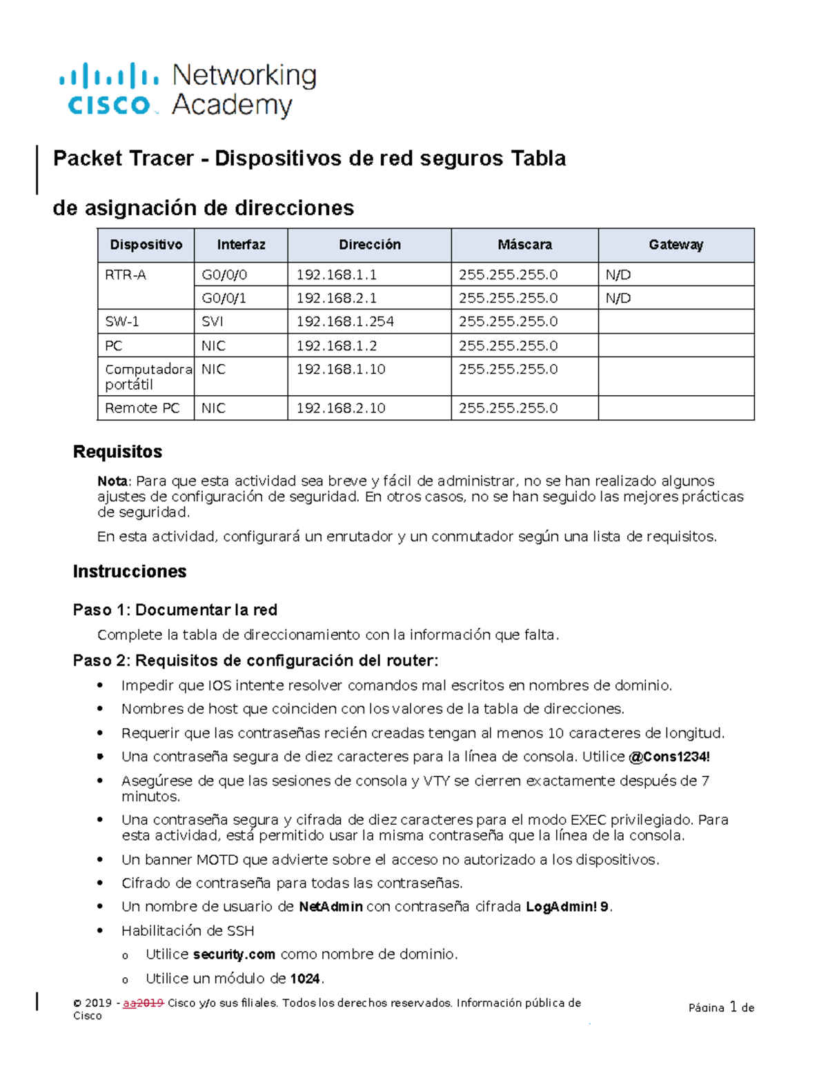 16.5.1- Packet Tracer - Dispositivos de red seguros - 2019 - aa 2019 ...