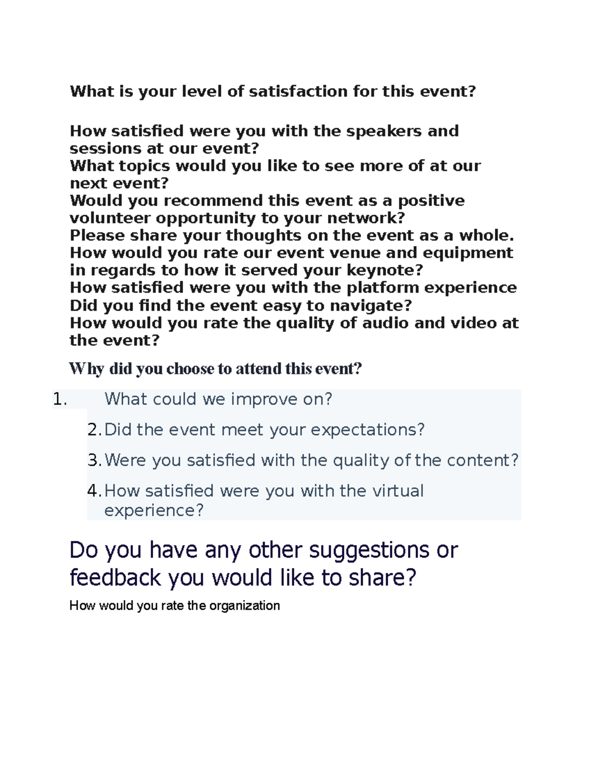 What is your level of satisfaction for this event - How would you rate ...