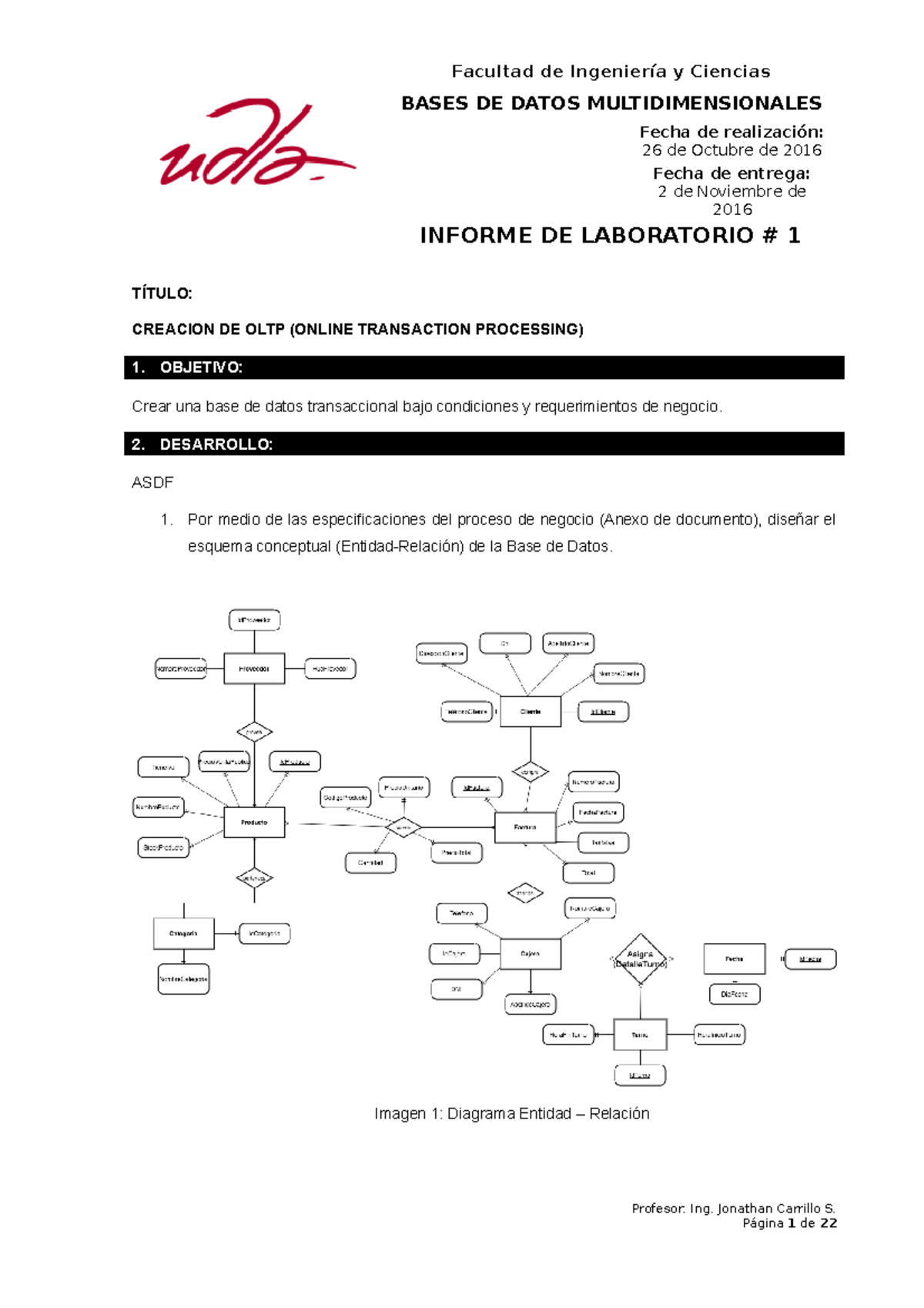 CREACION DE OLTP (ONLINE TRANSACTION PROCESSING) - OBJETIVO: Crear una ...