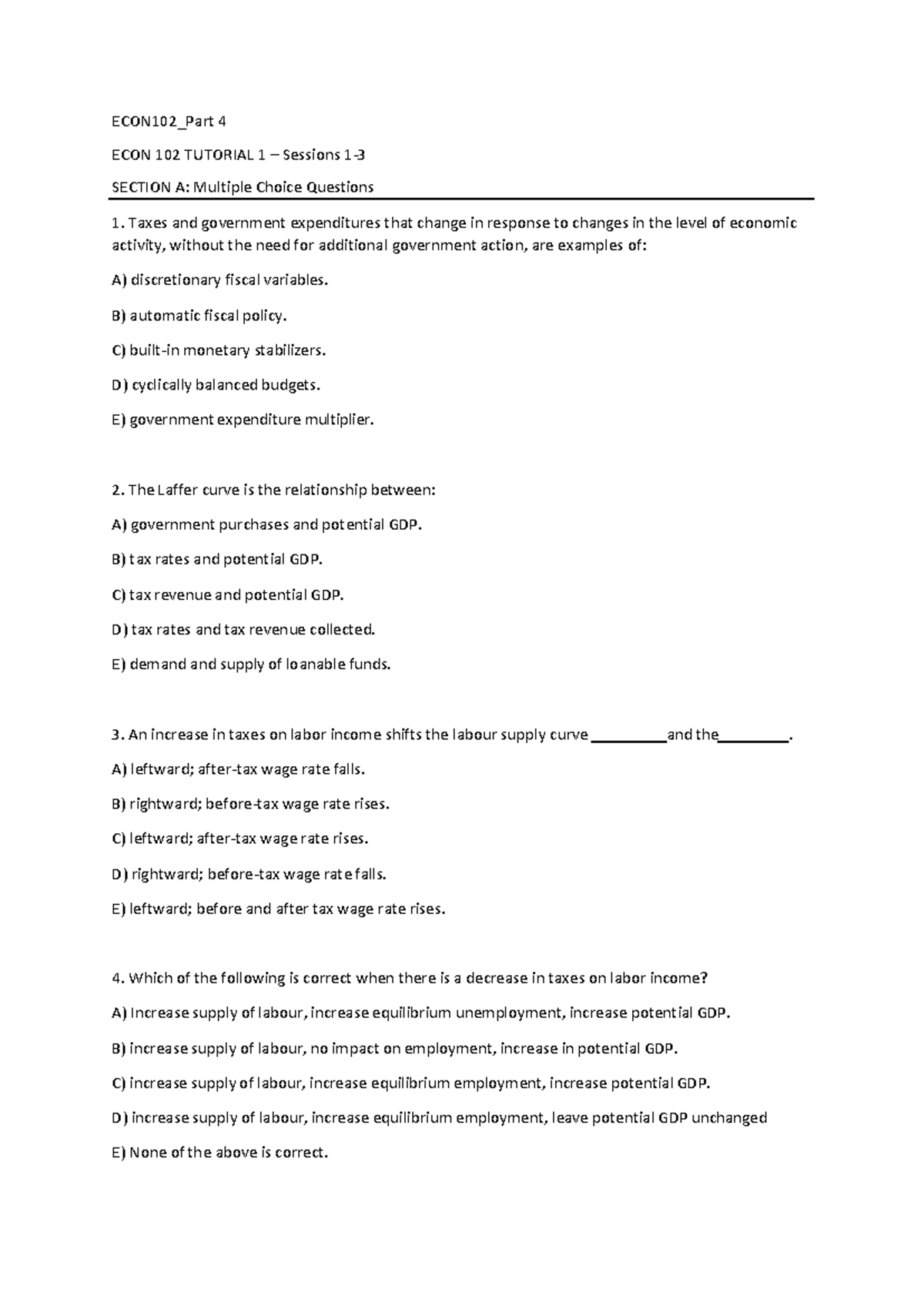 ECON102 Tutorial - ECON102_Part 4 ECON 102 TUTORIAL 1 – Sessions 1 - 3 SECTION A: Multiple ...