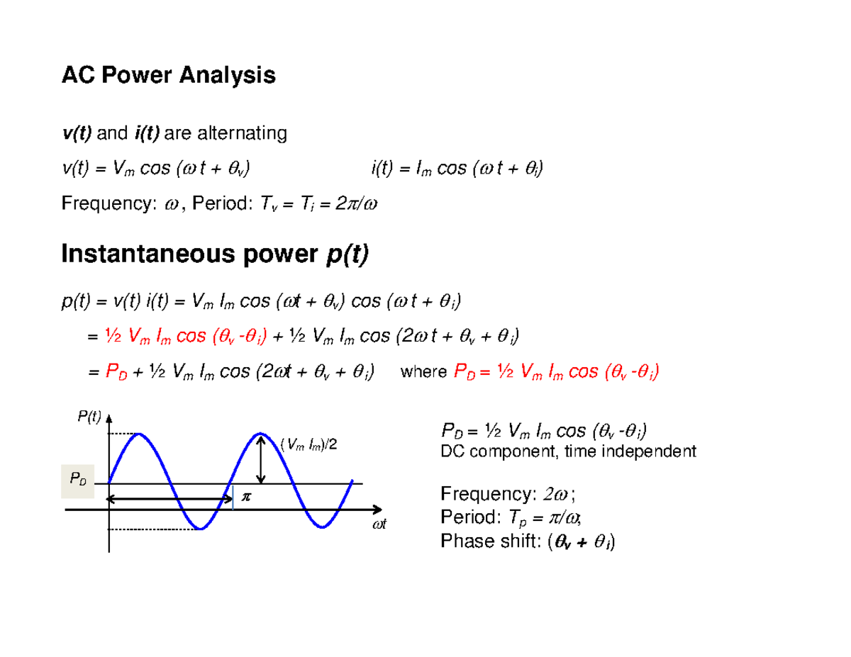 Ac power analysis - AC Power Analysis v(t) and i(t) are alternating v(t) = Vm cos ( ω t + θv) i ...