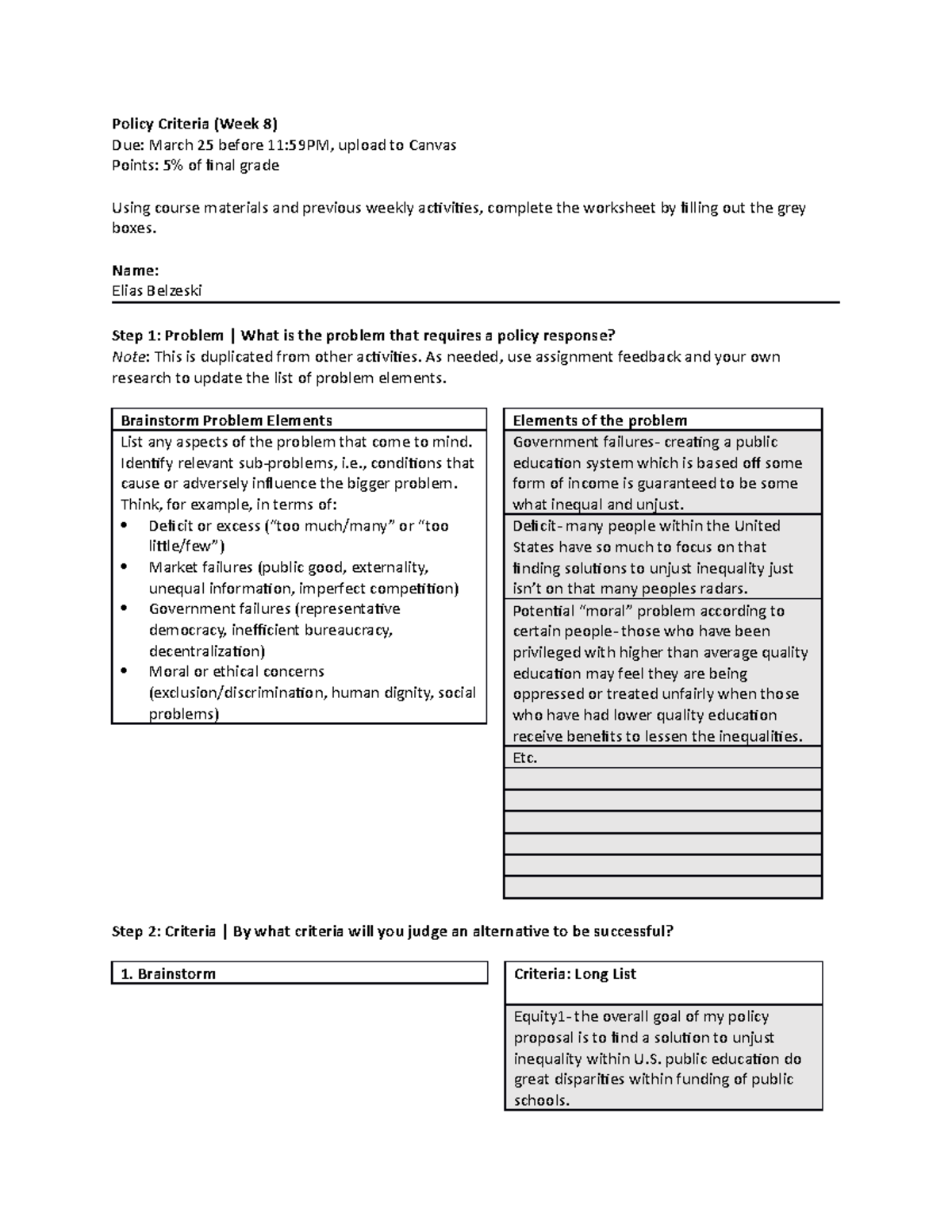 Week8 Policy Criteria-1 - Policy Criteria (Week 8) Due: March 25 before ...