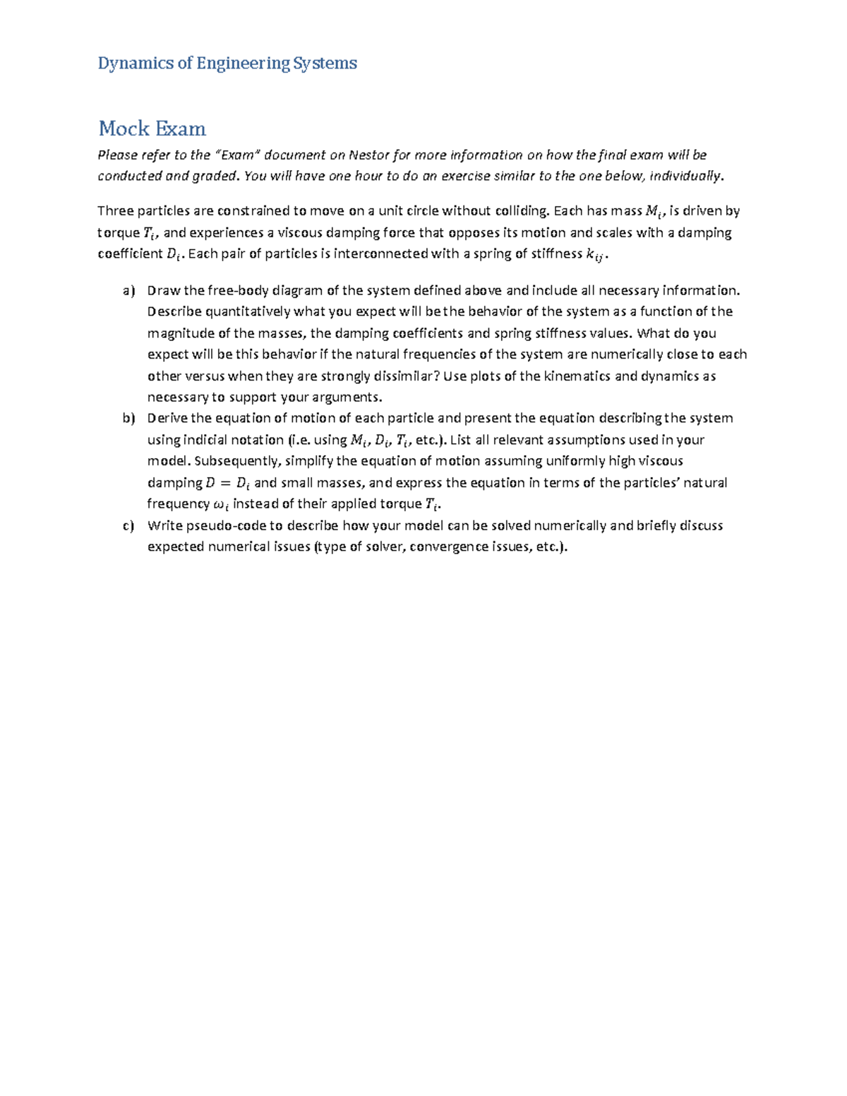 2019 - Mock Exam - mock exam - Dynamics of Engineering Systems Mock ...