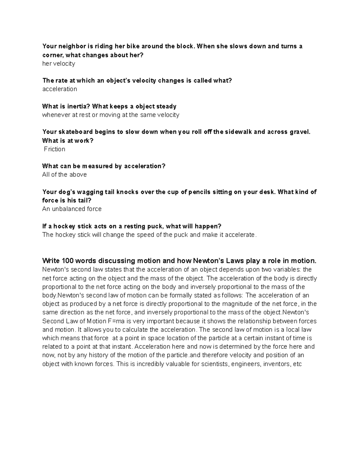 Newtons second law - butt - Your neighbor is riding her bike around the ...