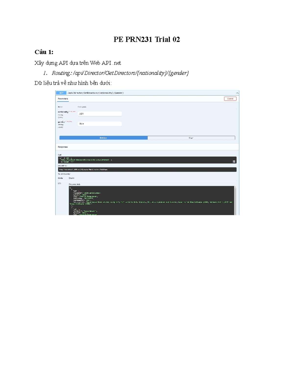 Paper.docx-1 - PRN231 - PE PRN231 Trial 02 Câu 1: Xây dựng API dựa trên Web API .net 1. Routing ...