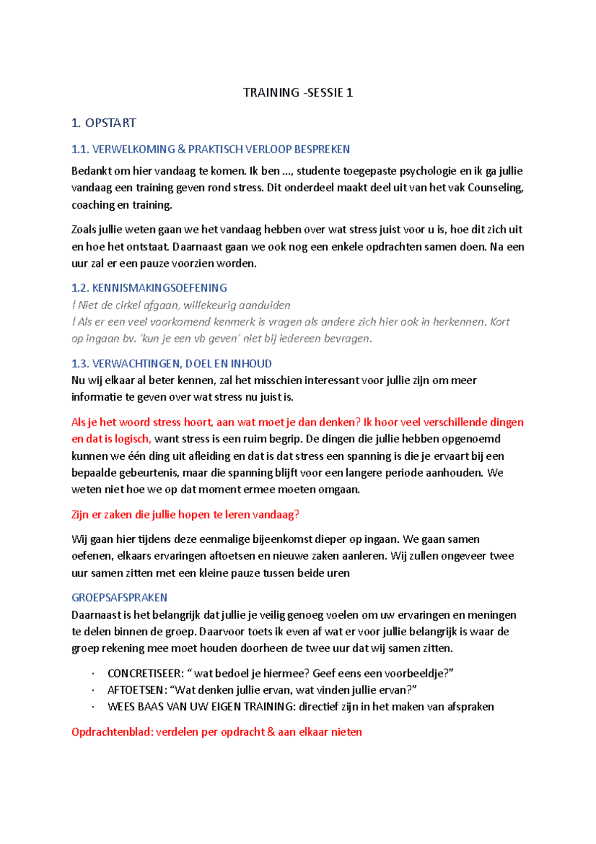Training - stress - TRAINING -SESSIE 1 1. OPSTART 1. VERWELKOMING & PRAKTISCH VERLOOP BESPREKEN ...