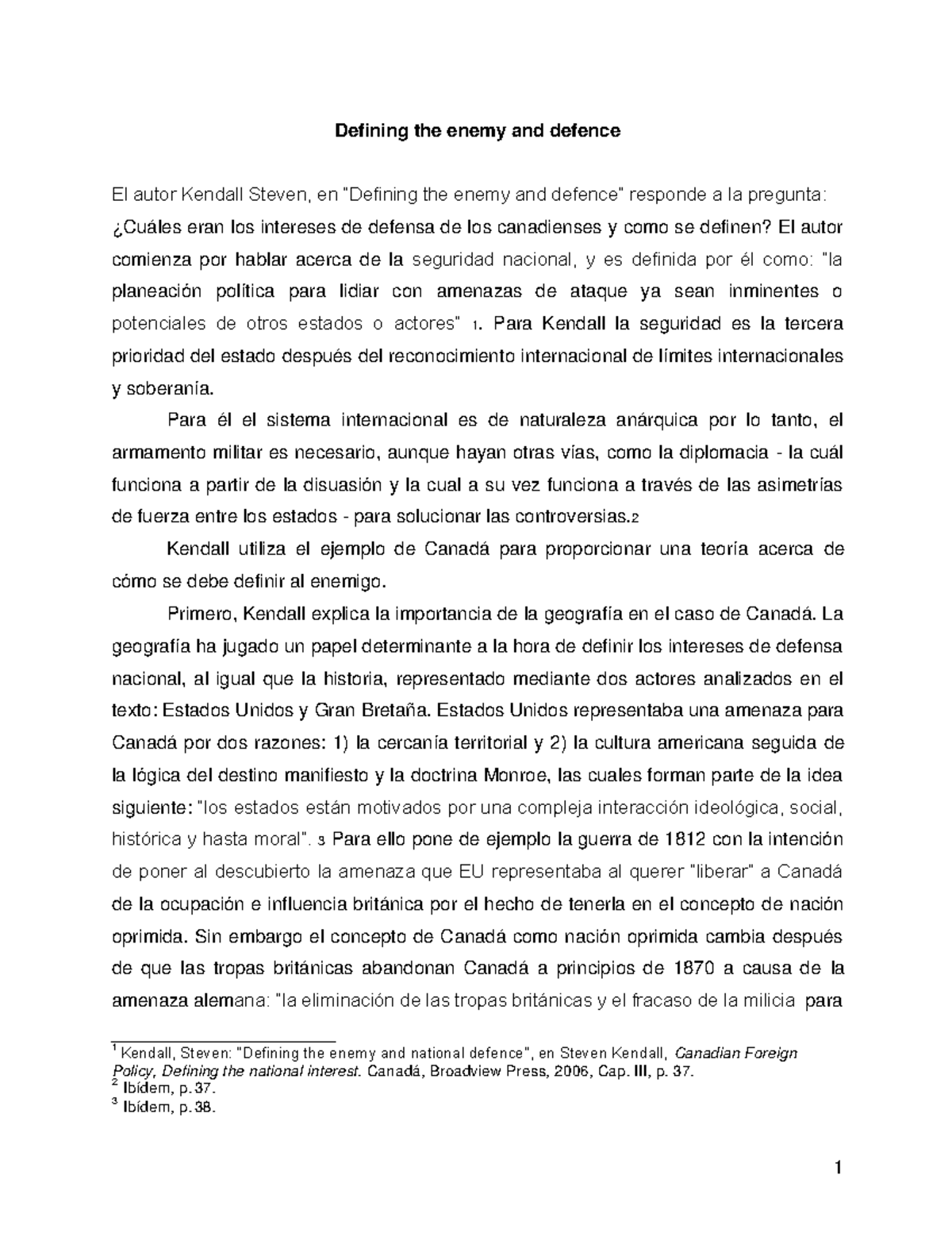 Control 3 - 1 Defining the enemy and defence El autor Kendall Steven, en “Defining the enemy and ...