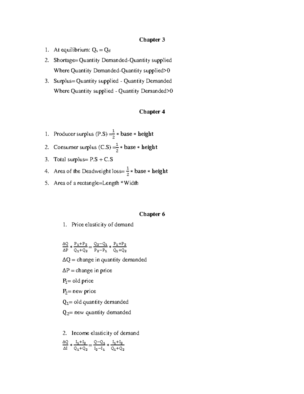 Economic formula sheet - Chapter 3 At equilibrium: Qs = Qd Shortage ...