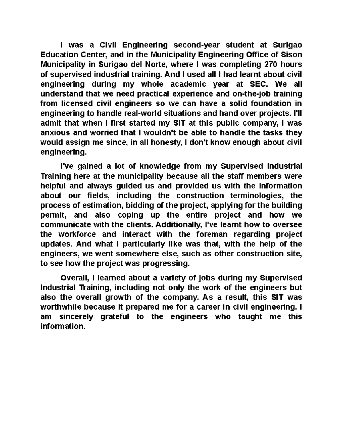 Civil Engineering - And I used all I had learnt about civil engineering ...