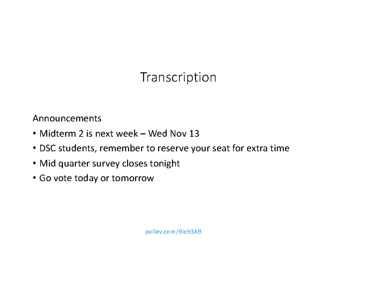 16 Class Transcription notes-3 - pollev/Bio93AB Transcription ...
