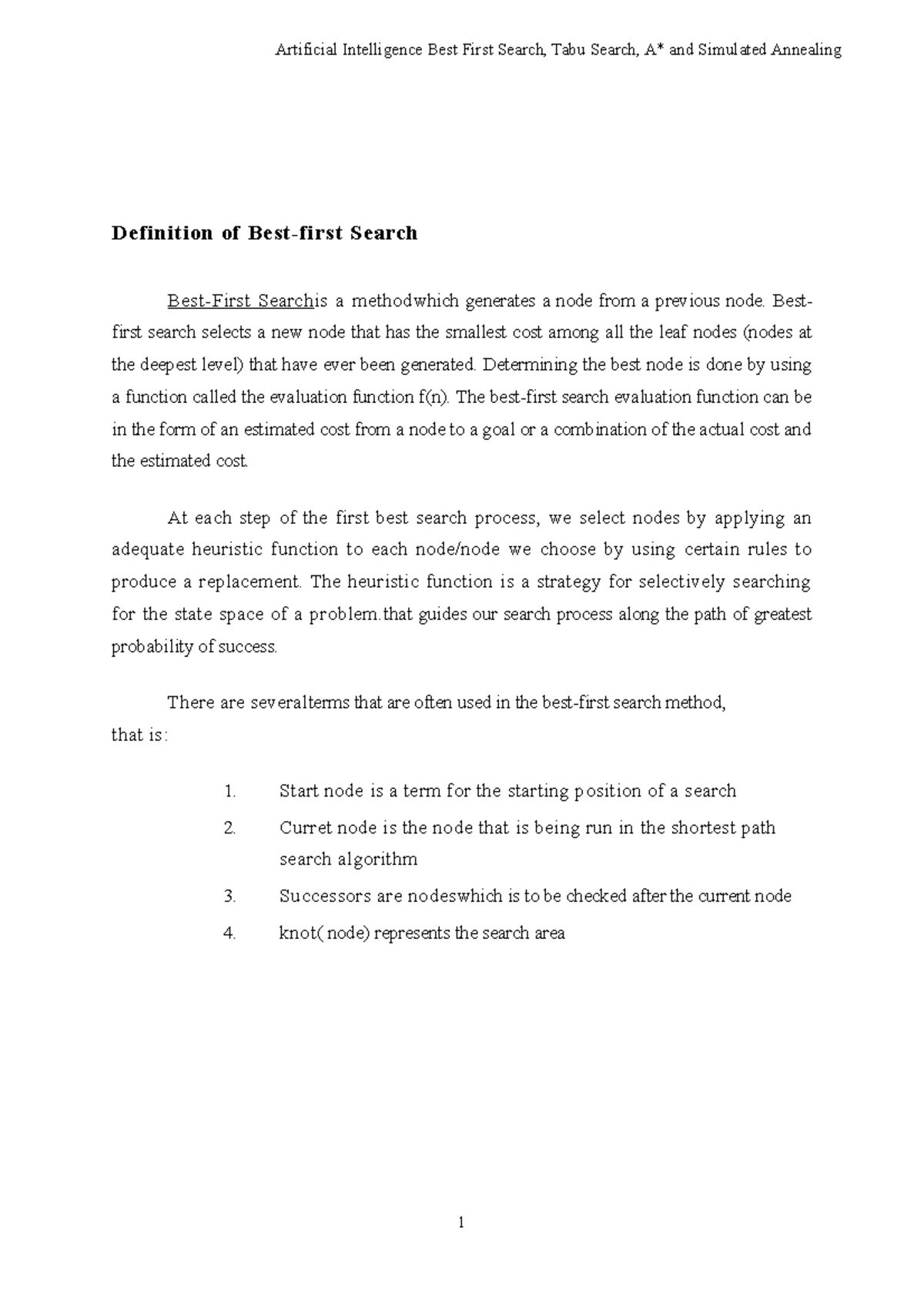 Artificial Intelligence Best First Search, Tabu Search, A and Simulated ...