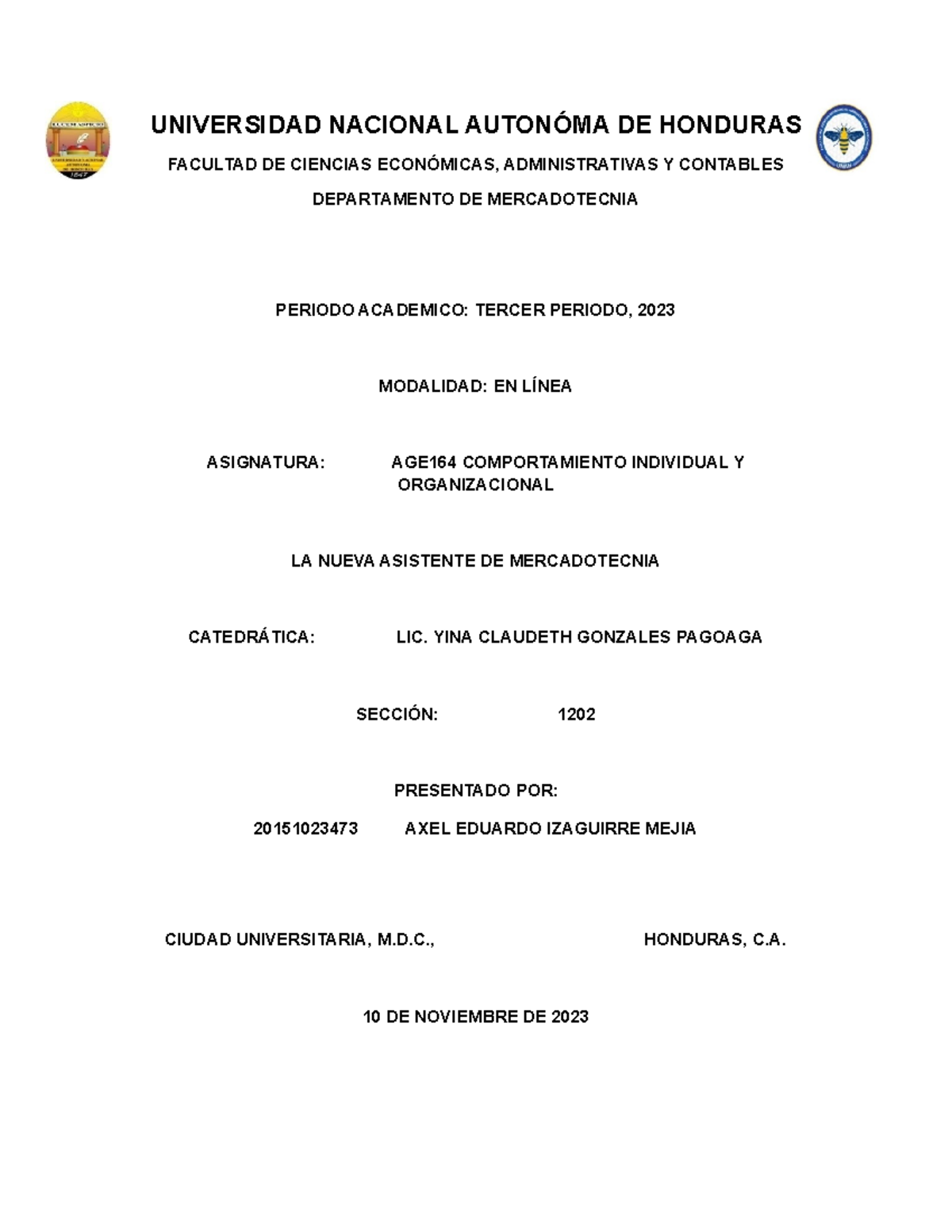 Izaguirre Axel actividad 10 - UNIVERSIDAD NACIONAL AUTONÓMA DE HONDURAS ...