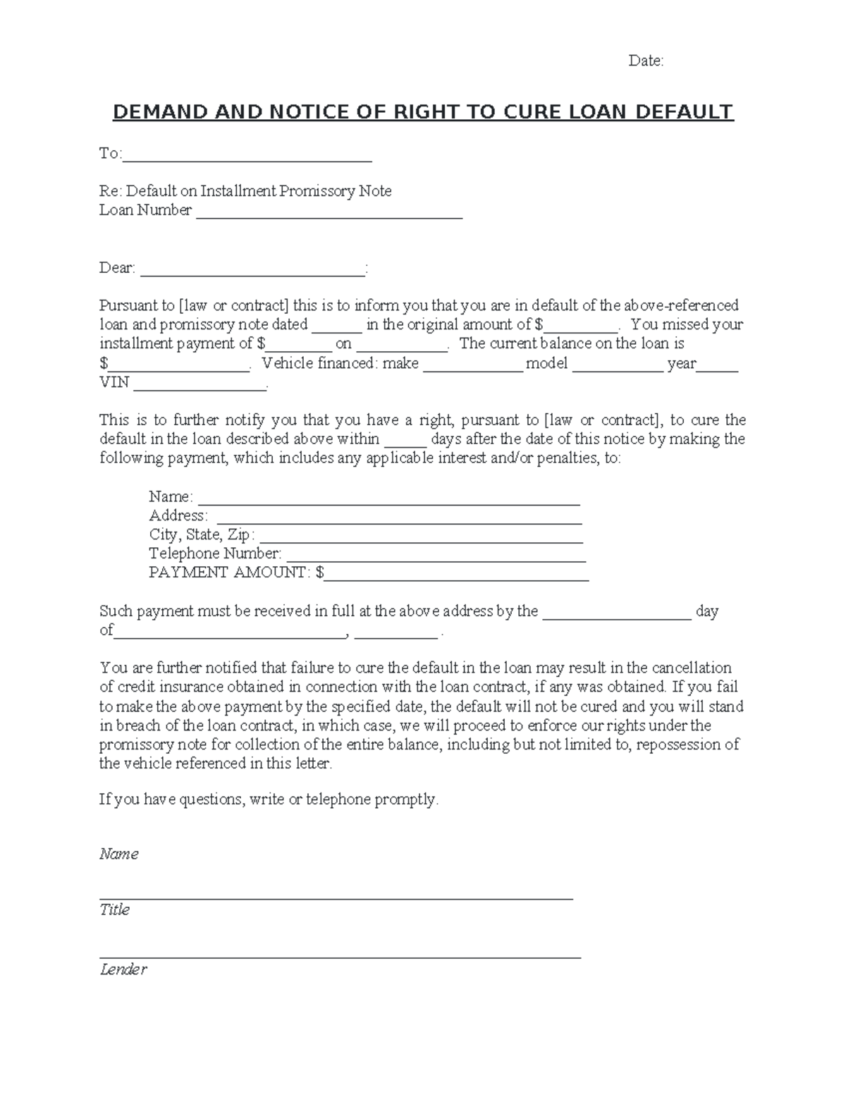 Sample 1 - Date: DEMAND AND NOTICE OF RIGHT TO CURE LOAN DEFAULT To