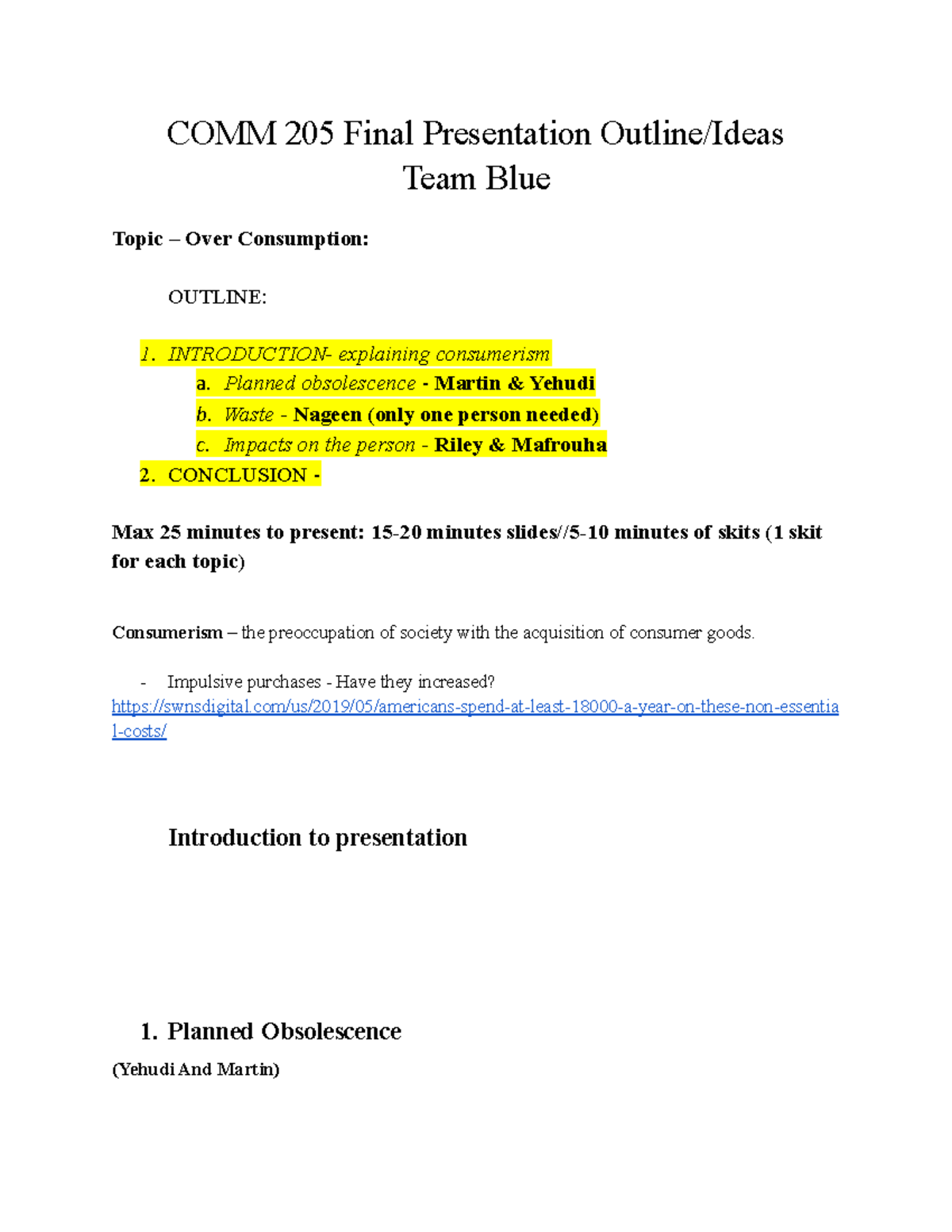 COMM 205 Final Presentation Outline Ideas - INTRODUCTION- explaining consumerism a. Planned ...