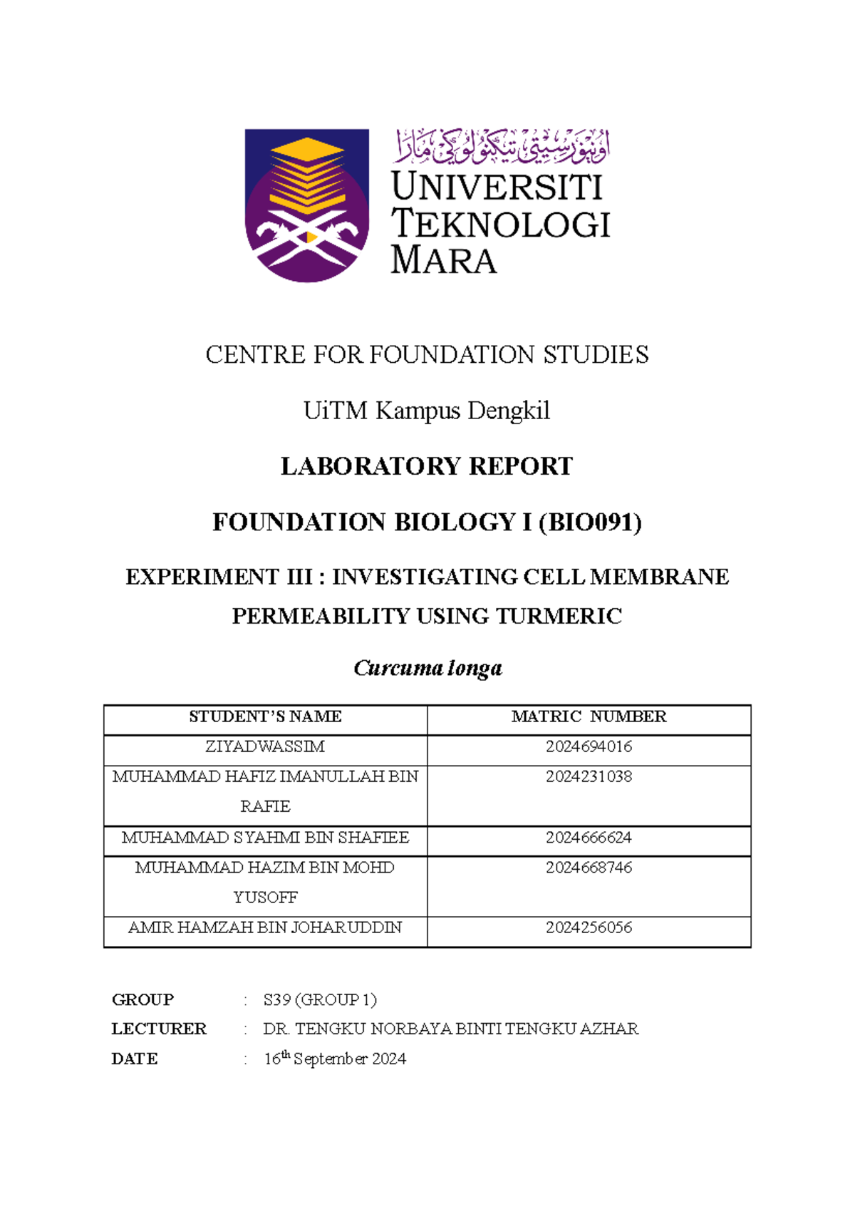 BIO091 EXPERIMENT 3 - CENTRE FOR FOUNDATION STUDIES UiTM Kampus Dengkil LABORATORY REPORT ...