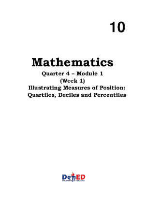 6 Q4 Mathematics - Mathematics Quarter 4 – Module 6 (week 8 to week 9) Appropriate Measures of ...