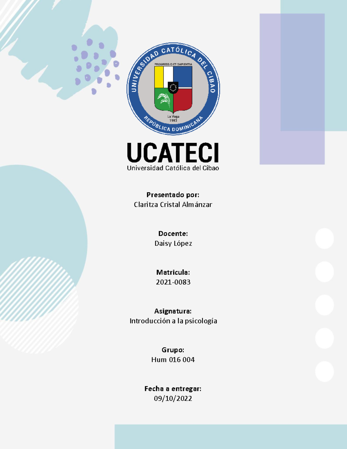 Reporte 4 - Tarea - Presentado por: Claritza Cristal Alm·nzar Docente ...