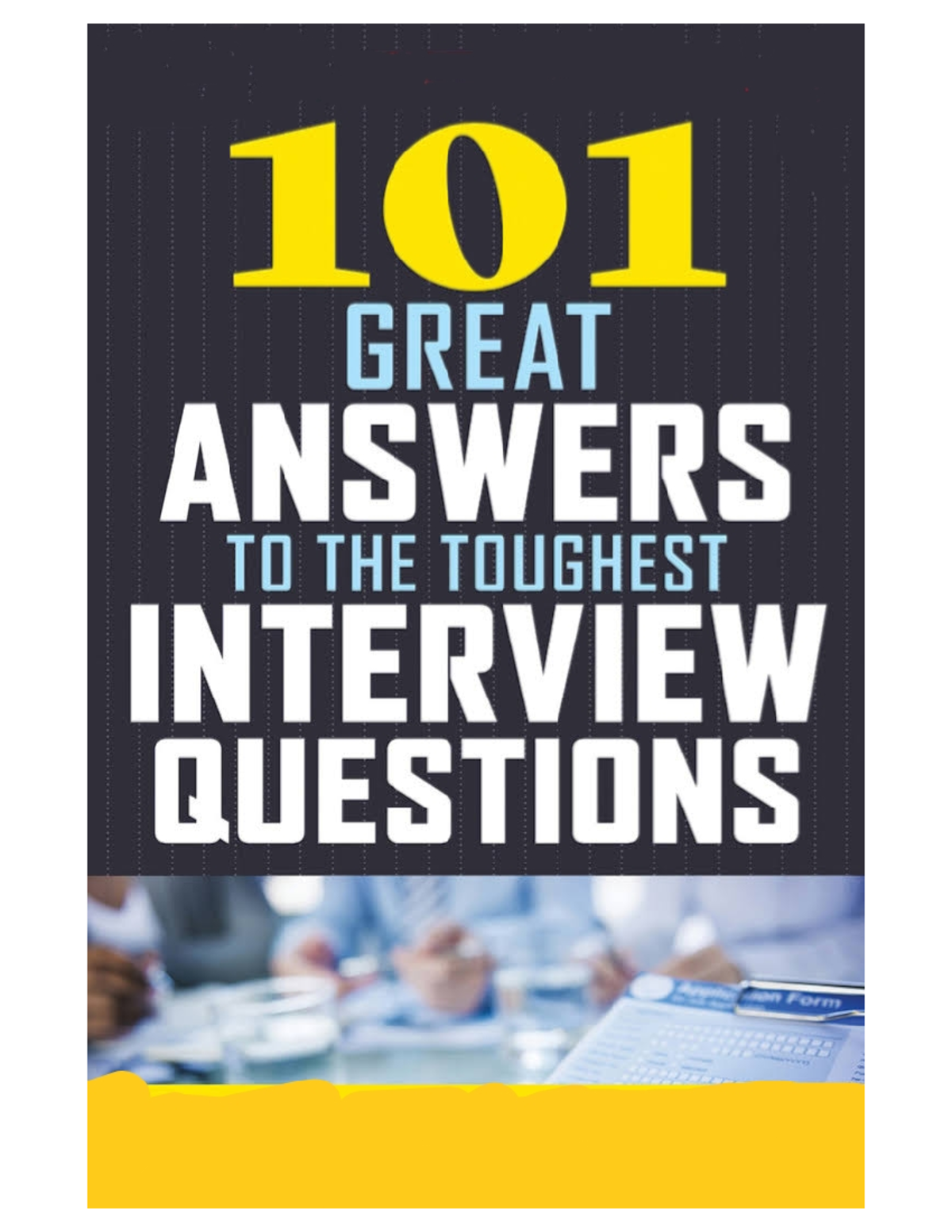 How to answer 101 Toughest Interview Questions - What are the common ...