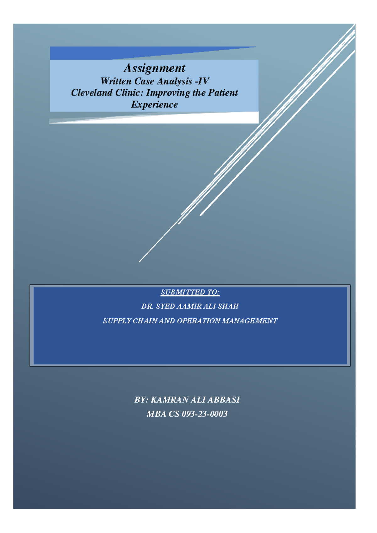 Assignment SC&OM WAC-IV - BY: KAMRAN ALI ABBASI MBA CS 093- 23 - 0003 ...