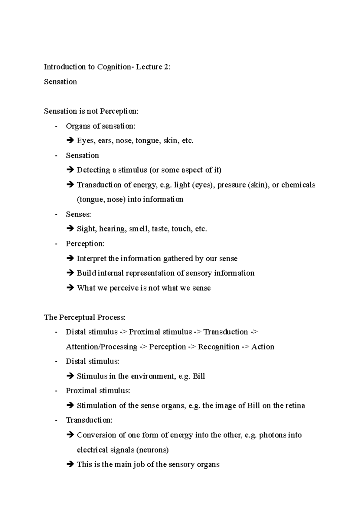 Lecture 2 - Introduction to Cognition- Lecture 2: Sensation Sensation is not Perception ...