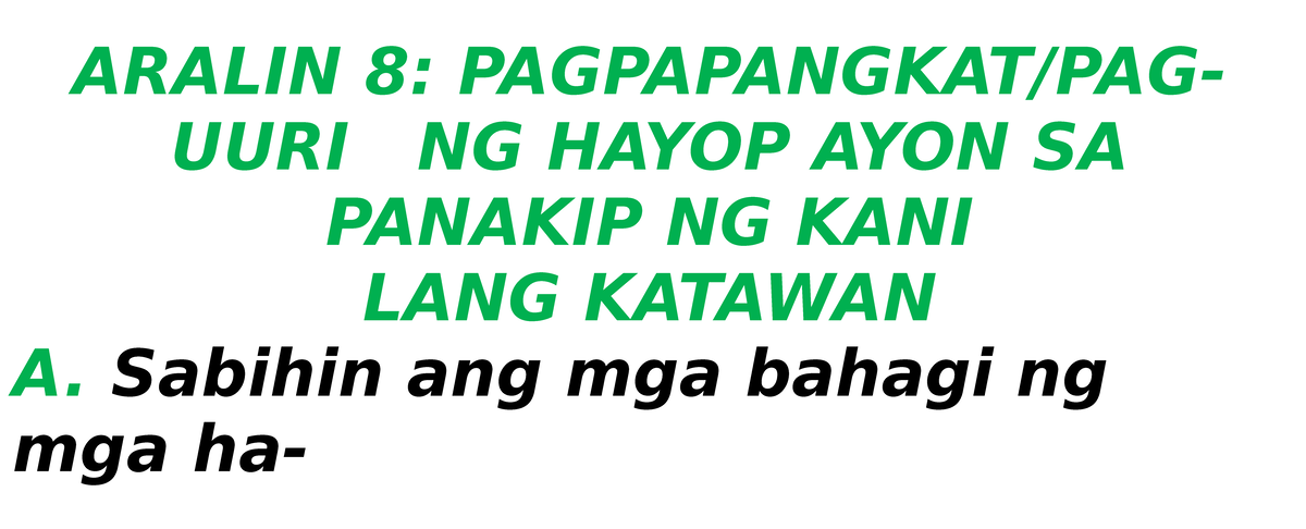 Aralin 8Q2 Science- Pagpapangkat NG MGA Hayop AYON SA Panakip NG ...