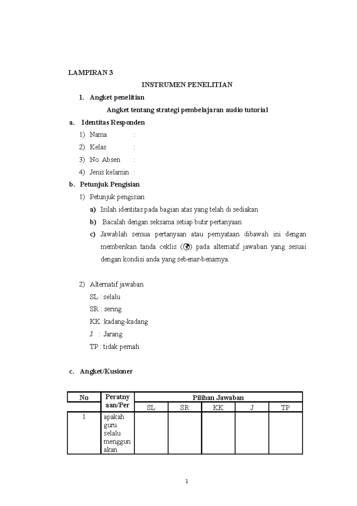 Lampiran 3 - tugas - LAMPIRAN 3 INSTRUMEN PENELITIAN Angket penelitian ...