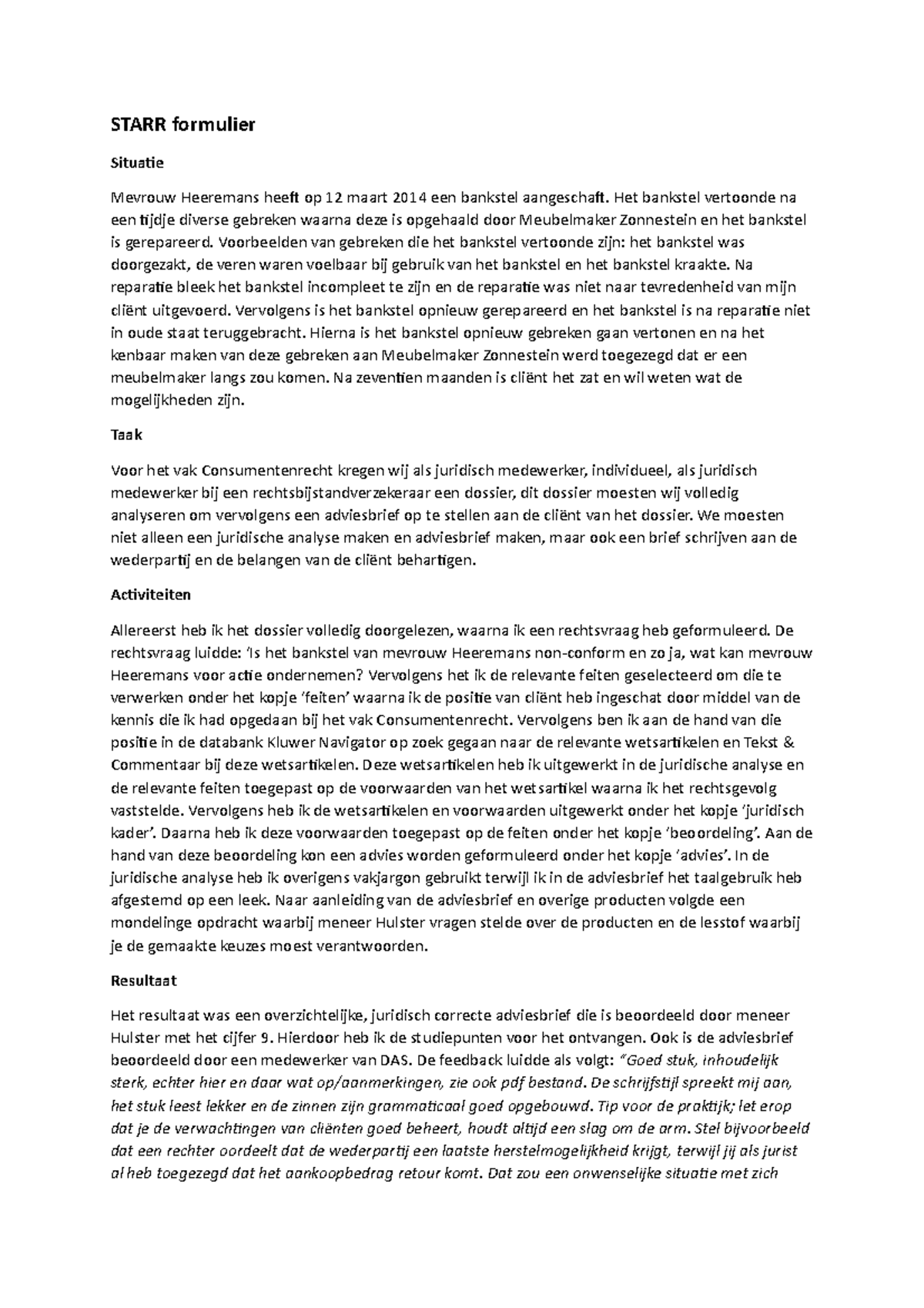 Starr formulier adviesbrief CR - STARR formulier Situatie Mevrouw Heeremans heeft op 12 maart ...